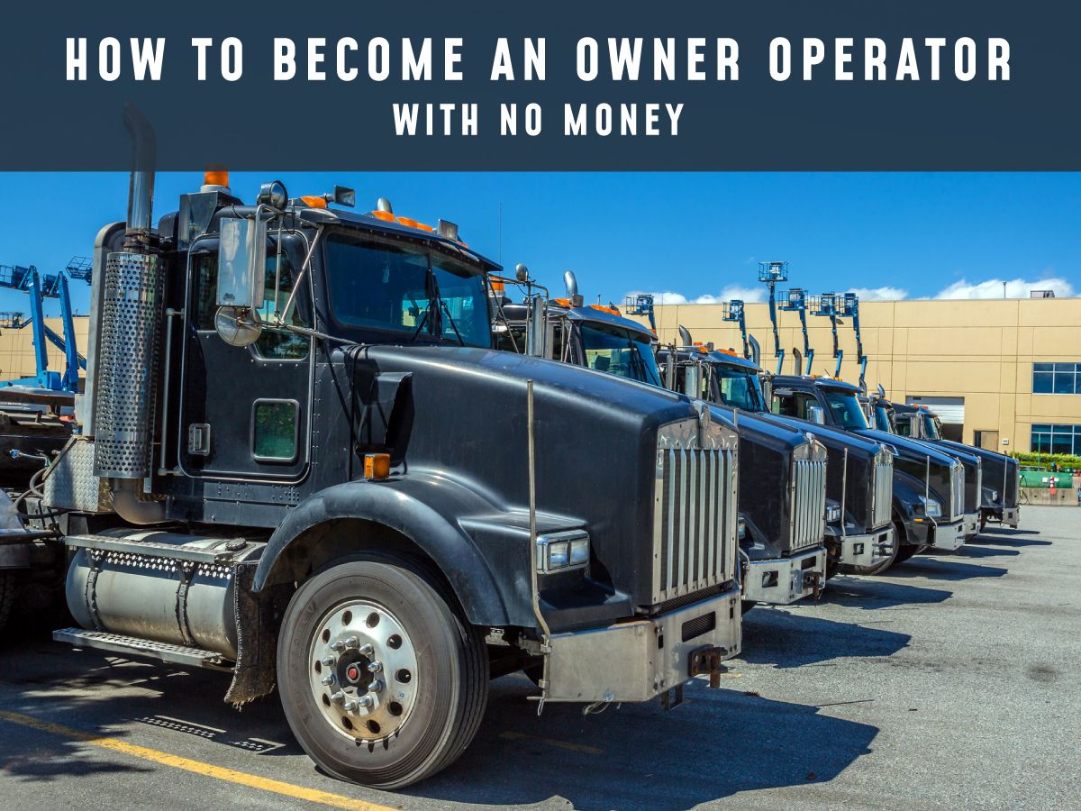 How to Become an Owner Operator With No Money: Semi Ready? - Camera ...