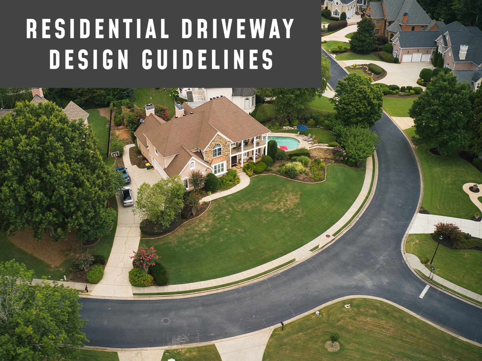 Residential Driveway Design Guidelines - Camera Source Backup Cameras