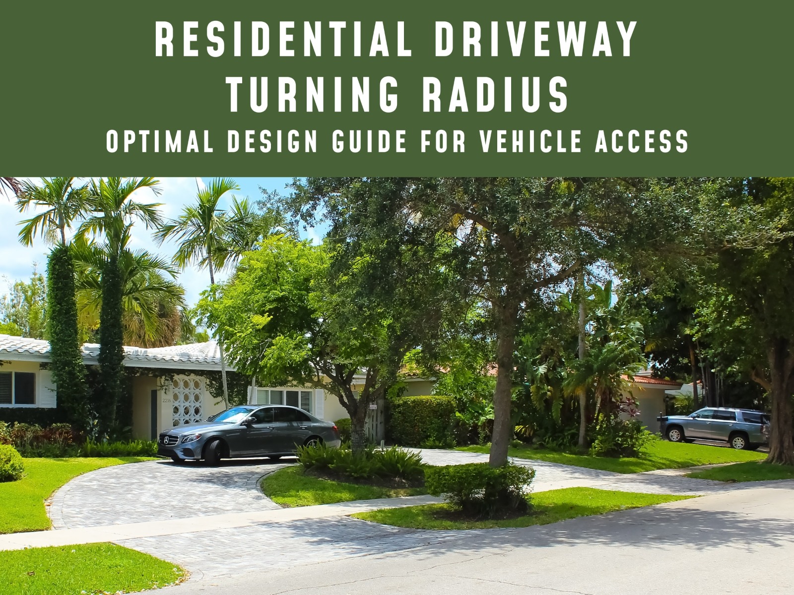 Residential Driveway Turning Radius - Camera Source Backup Cameras