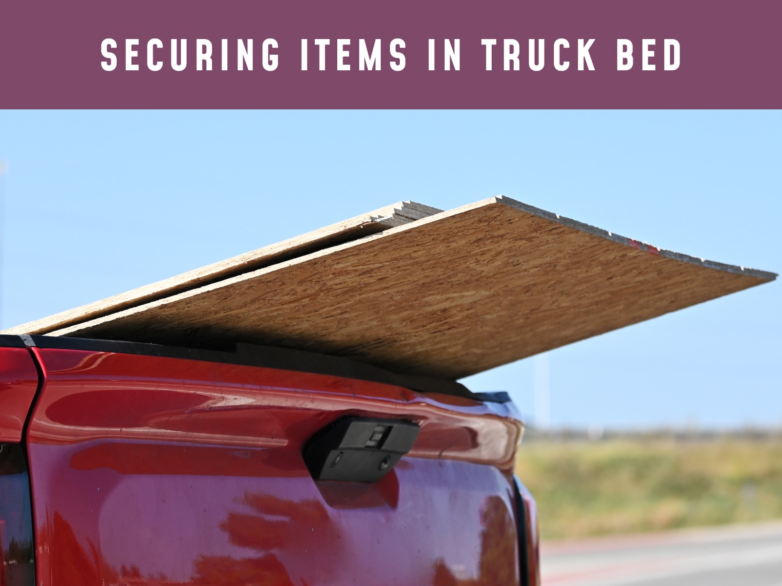 Securing Items In Truck Bed - Camera Source Backup Cameras